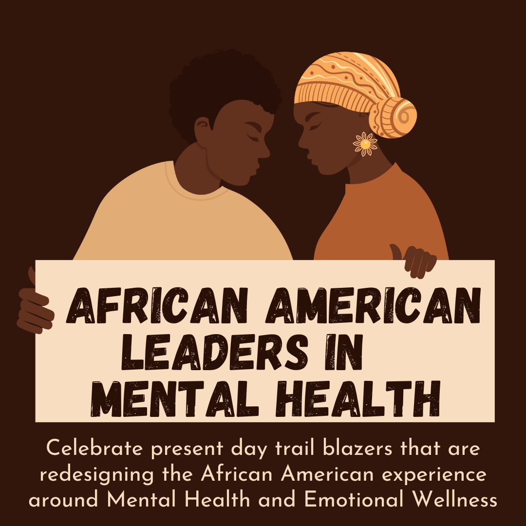 Present Day African American Leaders in Mental Health - Open Minds ...